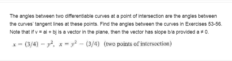 Solved The angles between two differentiable curves at a | Chegg.com