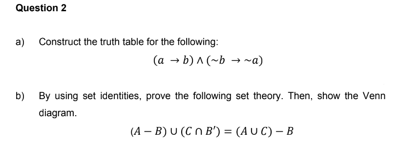 Solved Question 2 a) Construct the truth table for the | Chegg.com