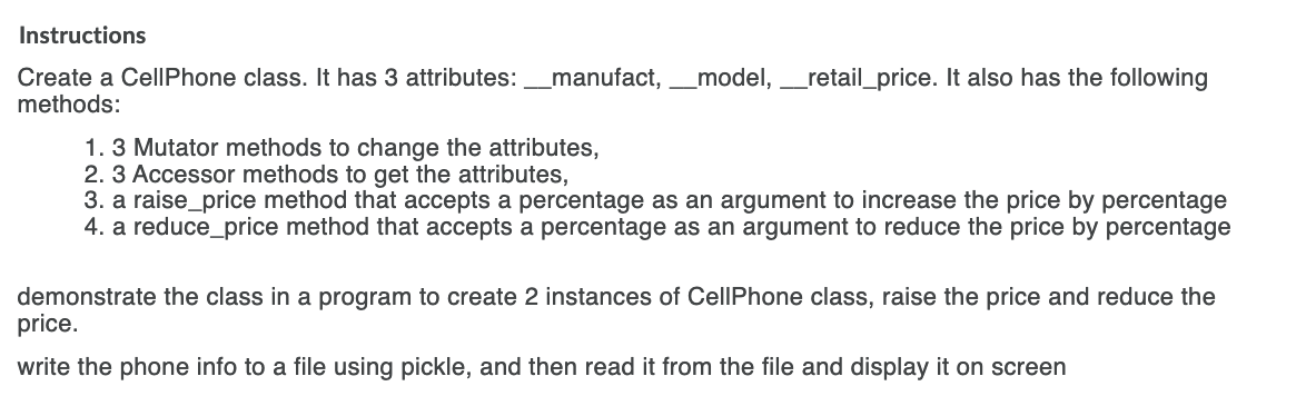 Solved Instructions Create a CellPhone class. It has 3 | Chegg.com