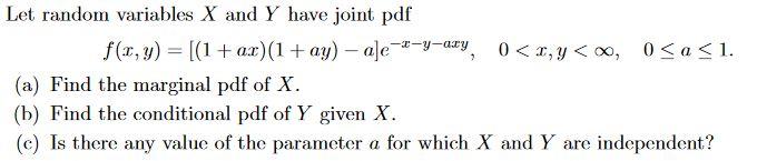 Solved Let random variables X and Y have joint pdf f(1,y) = | Chegg.com