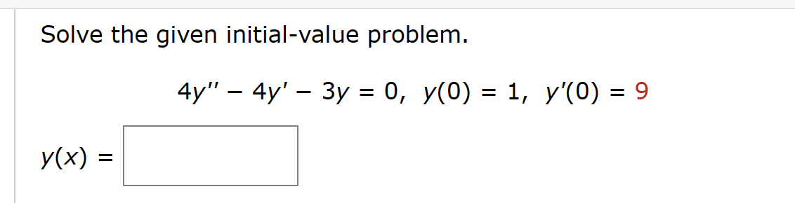 Solved Solve the given initial-value problem. | Chegg.com