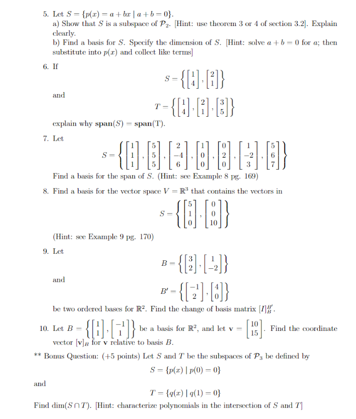 Solved 1 For A Vector Space V And A Finite Set Of Vectors S
