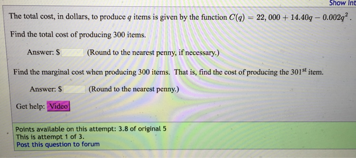 Solved The total cost, in dollars, to produce q items is | Chegg.com