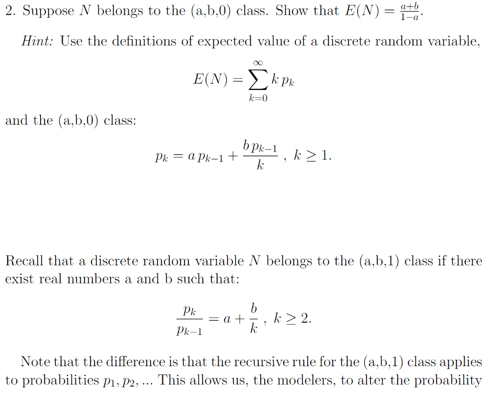 Solved 2. Suppose N belongs to the (a.b,0) class. Show that | Chegg.com