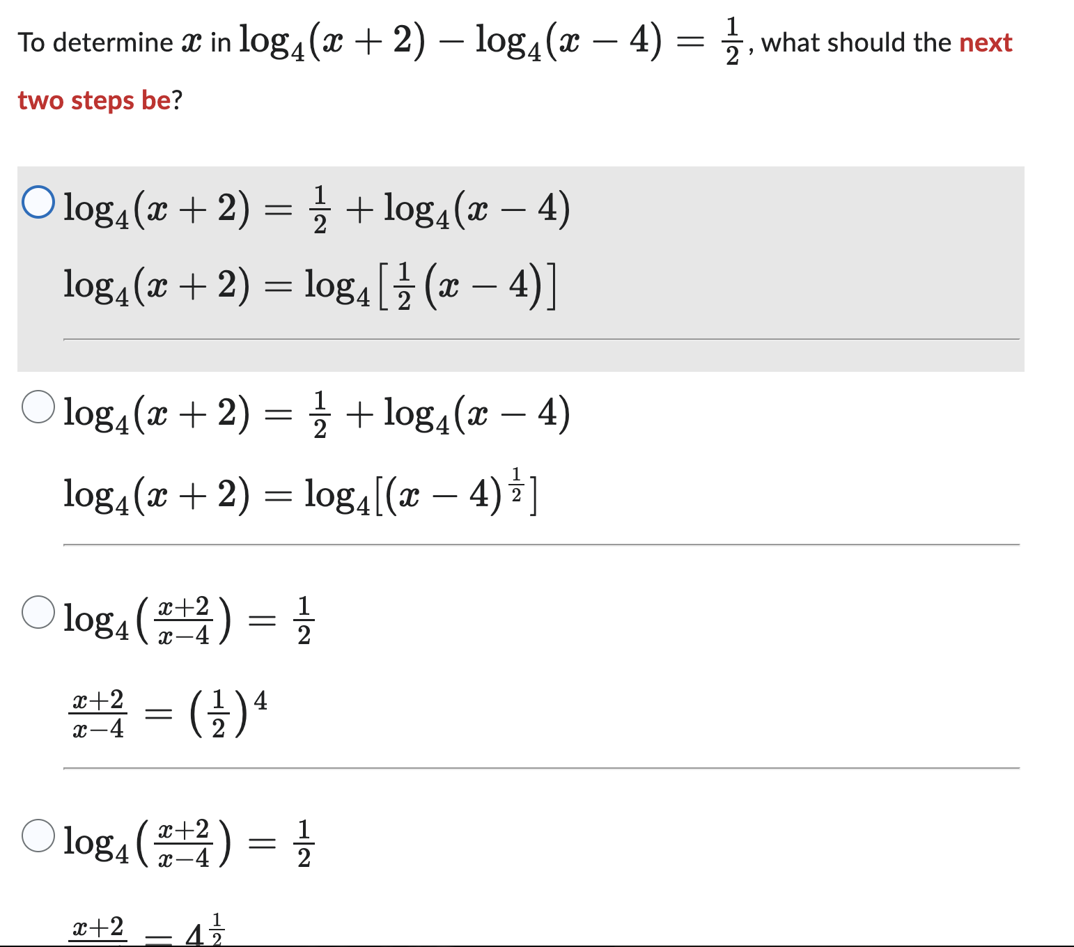 Solved To determine x in log4(x+2)−log4(x−4)=21, what should | Chegg.com
