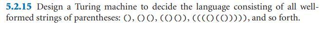 Solved 5.2.15 Design a Turing machine to decide the language | Chegg.com