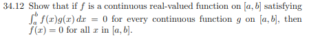 Solved 34.12 Show that if f is a continuous real-valued | Chegg.com