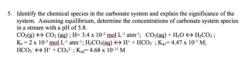 Solved 5. Identify the chemical species in the carbonate | Chegg.com