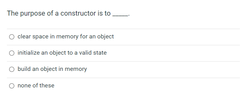 Solved The purpose of a constructor is to clear space in | Chegg.com