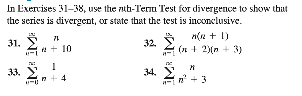 Solved In Exercises 31–38, use the nth-Term Test for | Chegg.com