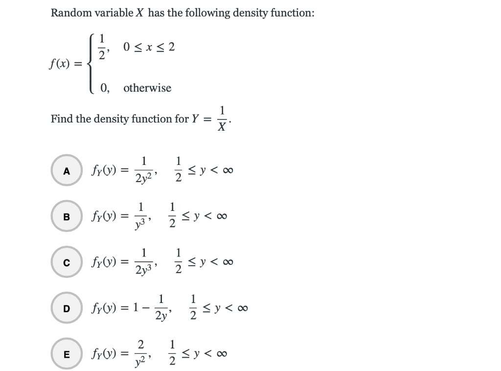 Solved Random variable X has the following density function: | Chegg.com