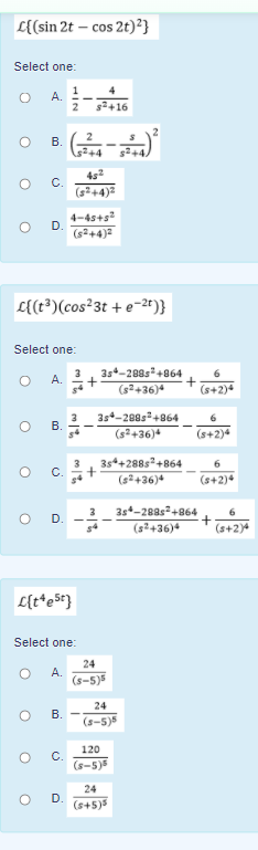 Solved L{(sin 2t - cos 2t)) Select one: o NI 32 +16 B. $2+4 | Chegg.com