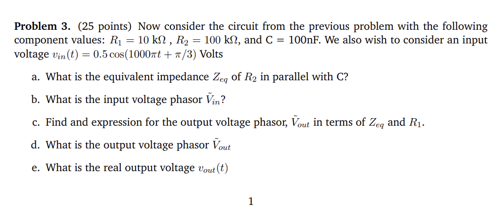Solved Problem 3. (25 points) Now consider the circuit from | Chegg.com