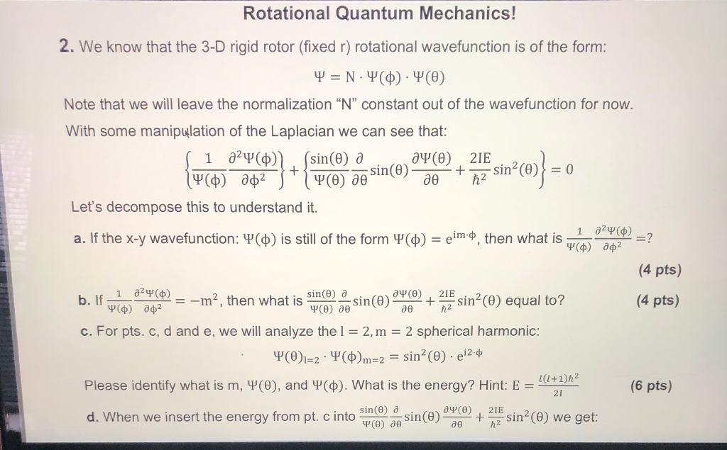 Solved Rotational Quantum Mechanics! 2. We know that the 3-D | Chegg.com