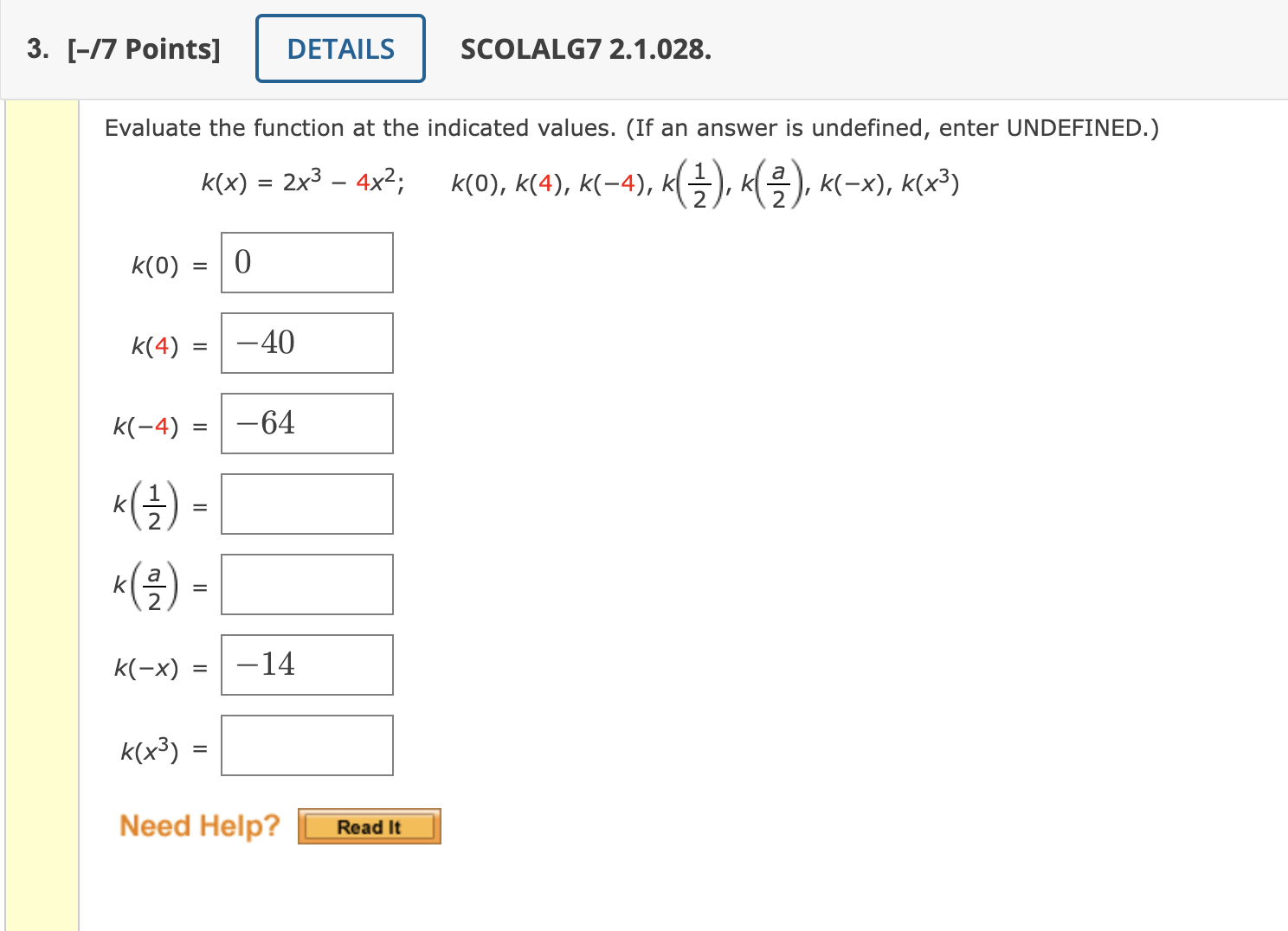 Solved [ 7 Points] Scolalg7 2 1 028 Evaluate The Function
