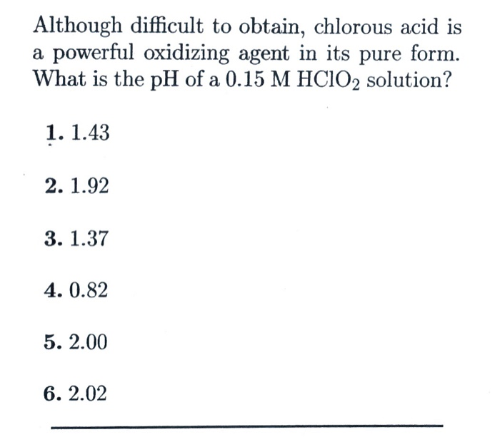 Solved Although difficult to obtain, chlorous acid is a | Chegg.com