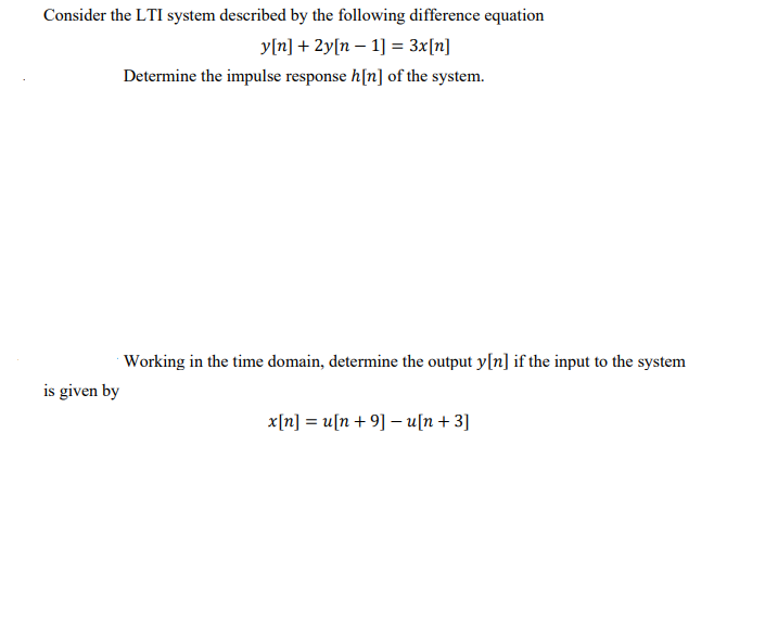 Solved Working In The Time Domain Determine The Output Y N 0934