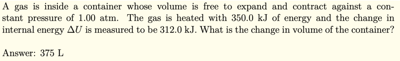 Solved A gas is inside a container whose volume is free to | Chegg.com