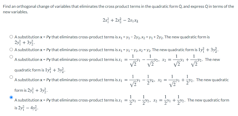 Solved Find an orthogonal change of variables that | Chegg.com