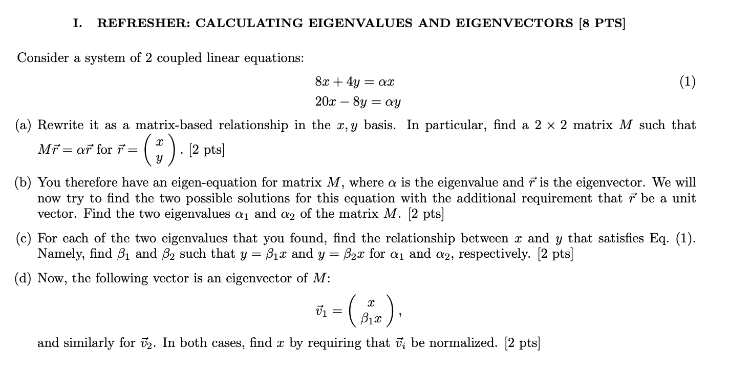 I. REFRESHER: CALCULATING EIGENVALUES AND | Chegg.com
