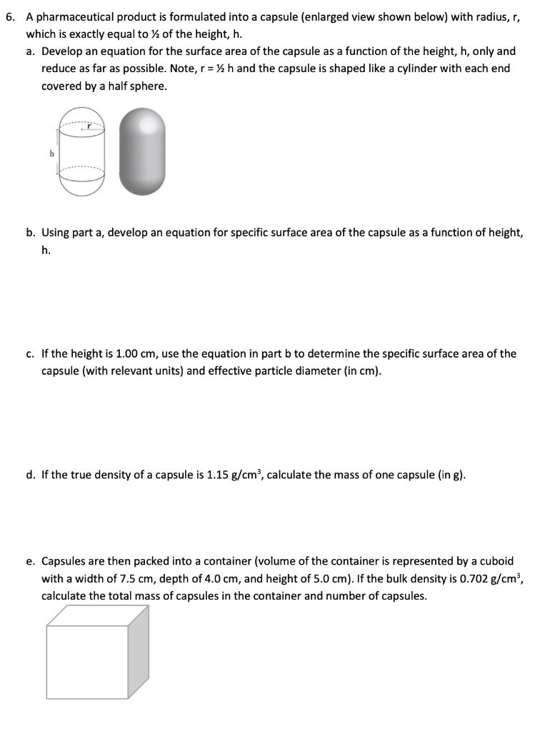 Solved 6. A pharmaceutical product is formulated into a | Chegg.com