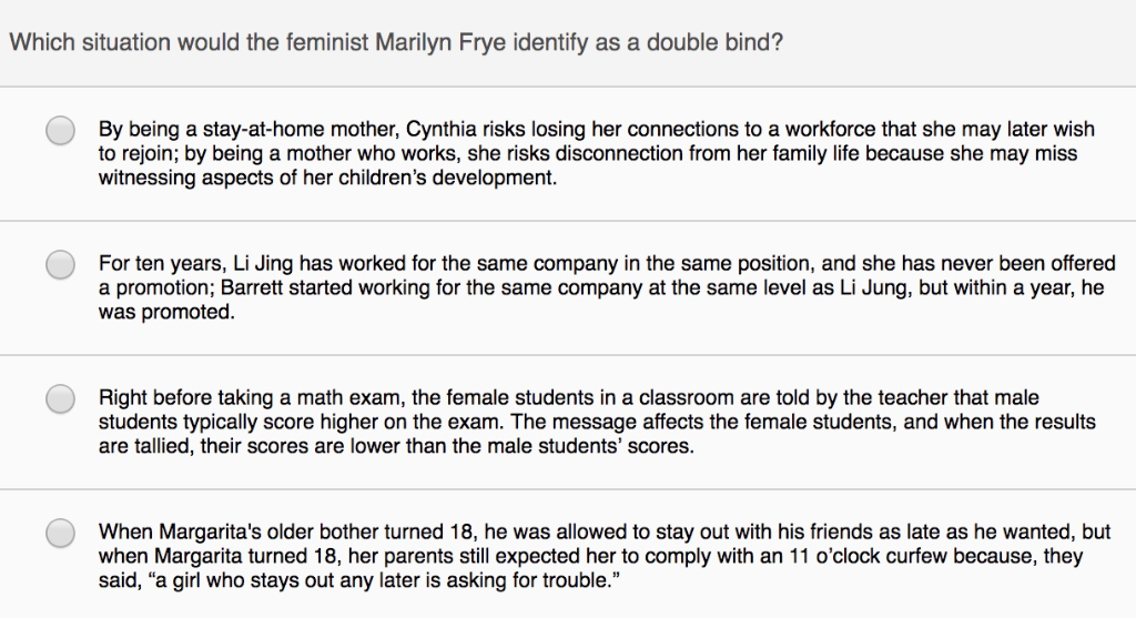 Solved Which situation would the feminist Marilyn Frye | Chegg.com