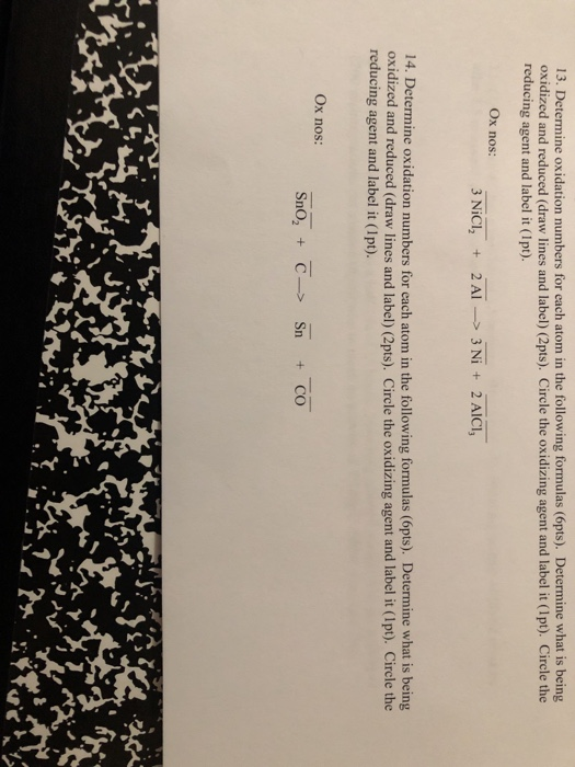 Solved 13. Determine oxidation numbers for each atom in the | Chegg.com