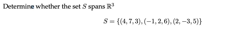 Solved Determine whether the set S spans R3 | Chegg.com