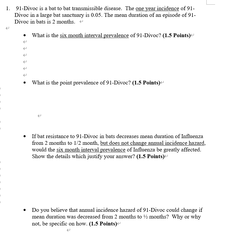 1. 91-Divoc is a bat to bat transmissible disease. | Chegg.com