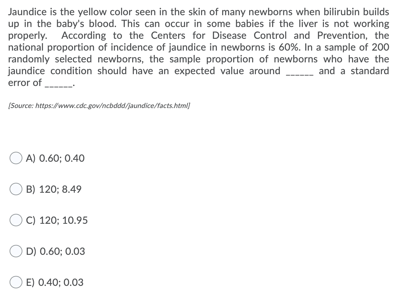 Solved Jaundice is the yellow color seen in the skin of many | Chegg.com