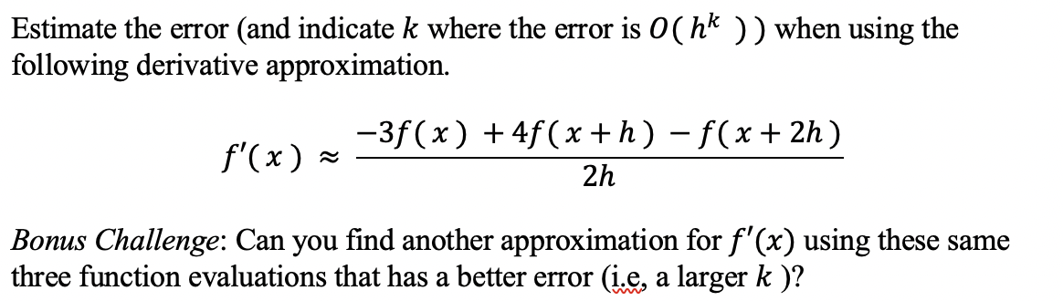 Solved Estimate the error (and indicate k where the error is | Chegg.com