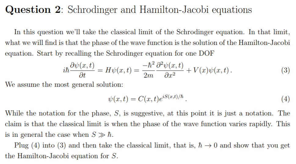Solved uestion 2: Schrodinger and Hamilton-Jacobi equations | Chegg.com