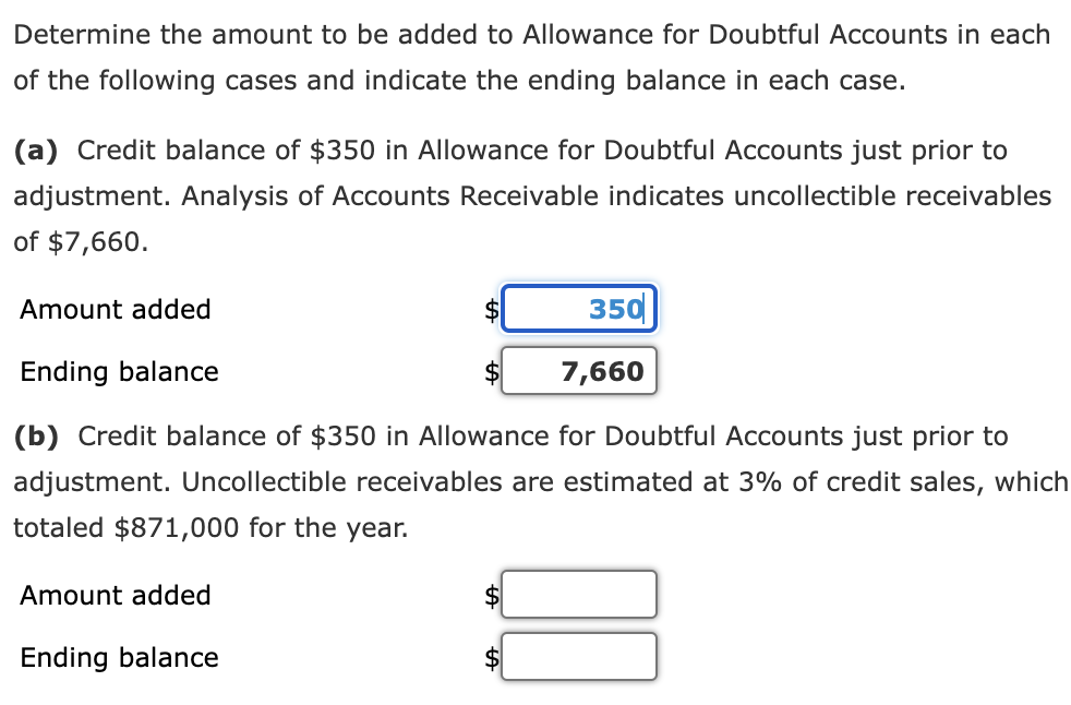 Solved Determine the amount to be added to Allowance for | Chegg.com