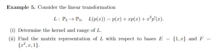 Solved Example 5. Consider the linear transformation | Chegg.com