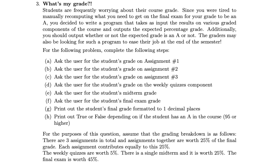 Solved 3. What's my grade?! Students are frequently worrying | Chegg.com