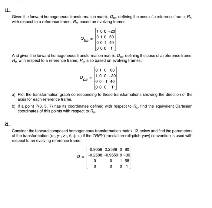 1 Given the forward homogeneous transformation | Chegg.com