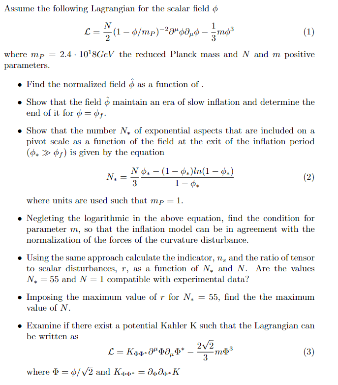 Solved Assume the following Lagrangian for the scalar field | Chegg.com