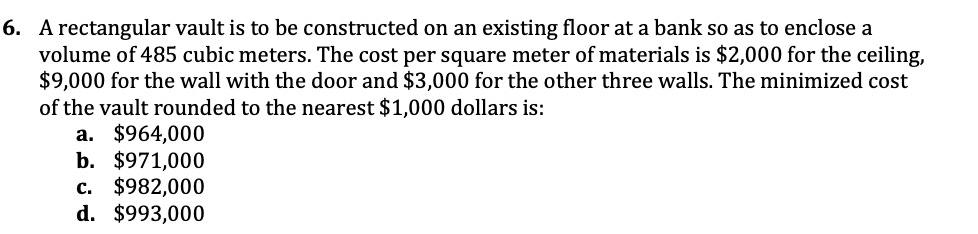 Solved 6. A rectangular vault is to be constructed on an | Chegg.com