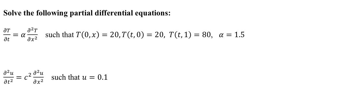 Solved Solve the following partial differential equations: | Chegg.com