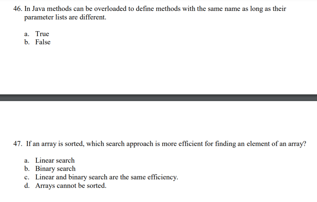 Solved 46. In Java methods can be overloaded to define | Chegg.com
