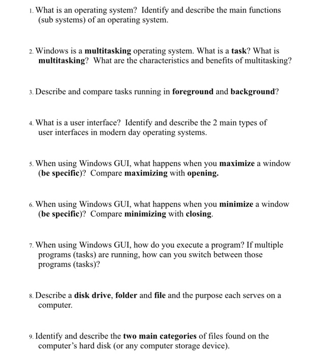 Solved 1. What is an operating system? Identify and describe | Chegg.com