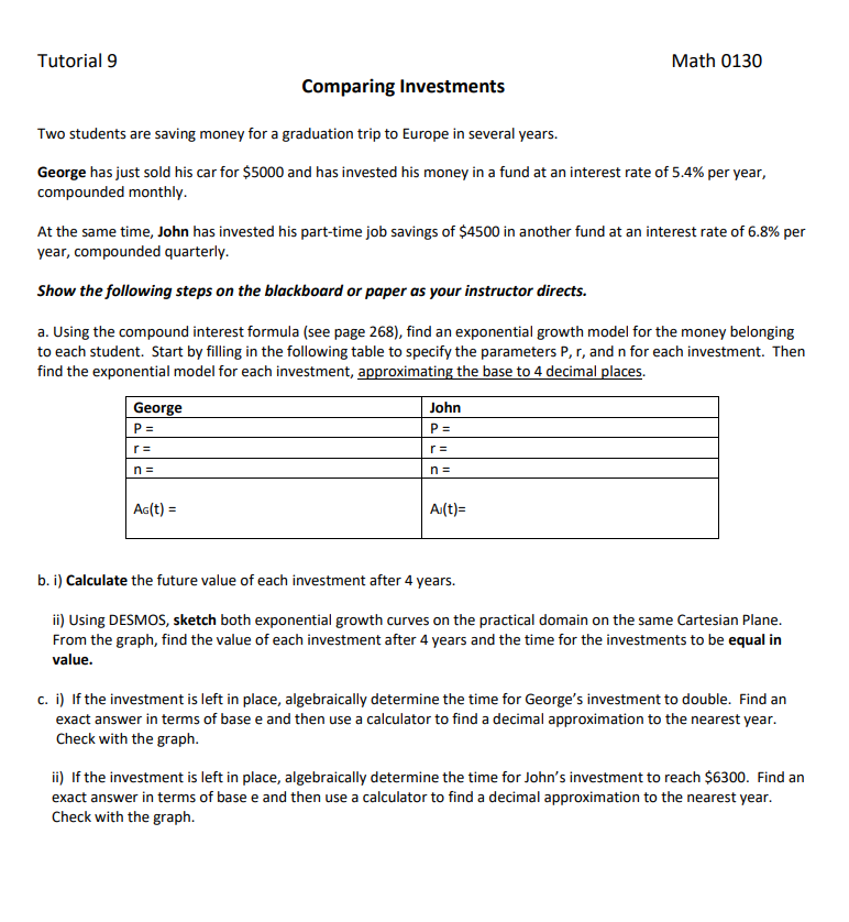 Solved Tutorial 9 Math 0130 Comparing Investments Two | Chegg.com