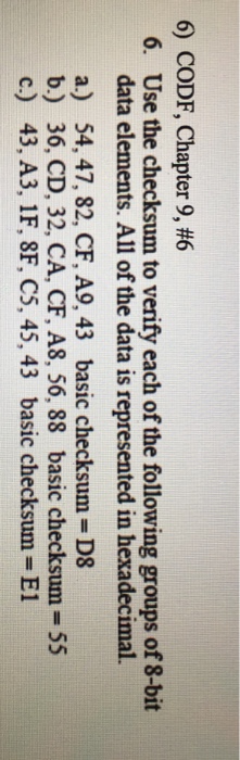Solved Use the checksum to verify each of the following | Chegg.com