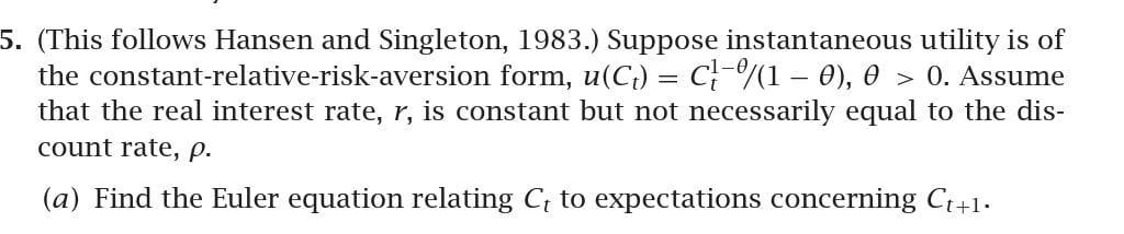 Solved (This follows Hansen and Singleton, 1983.) Suppose | Chegg.com