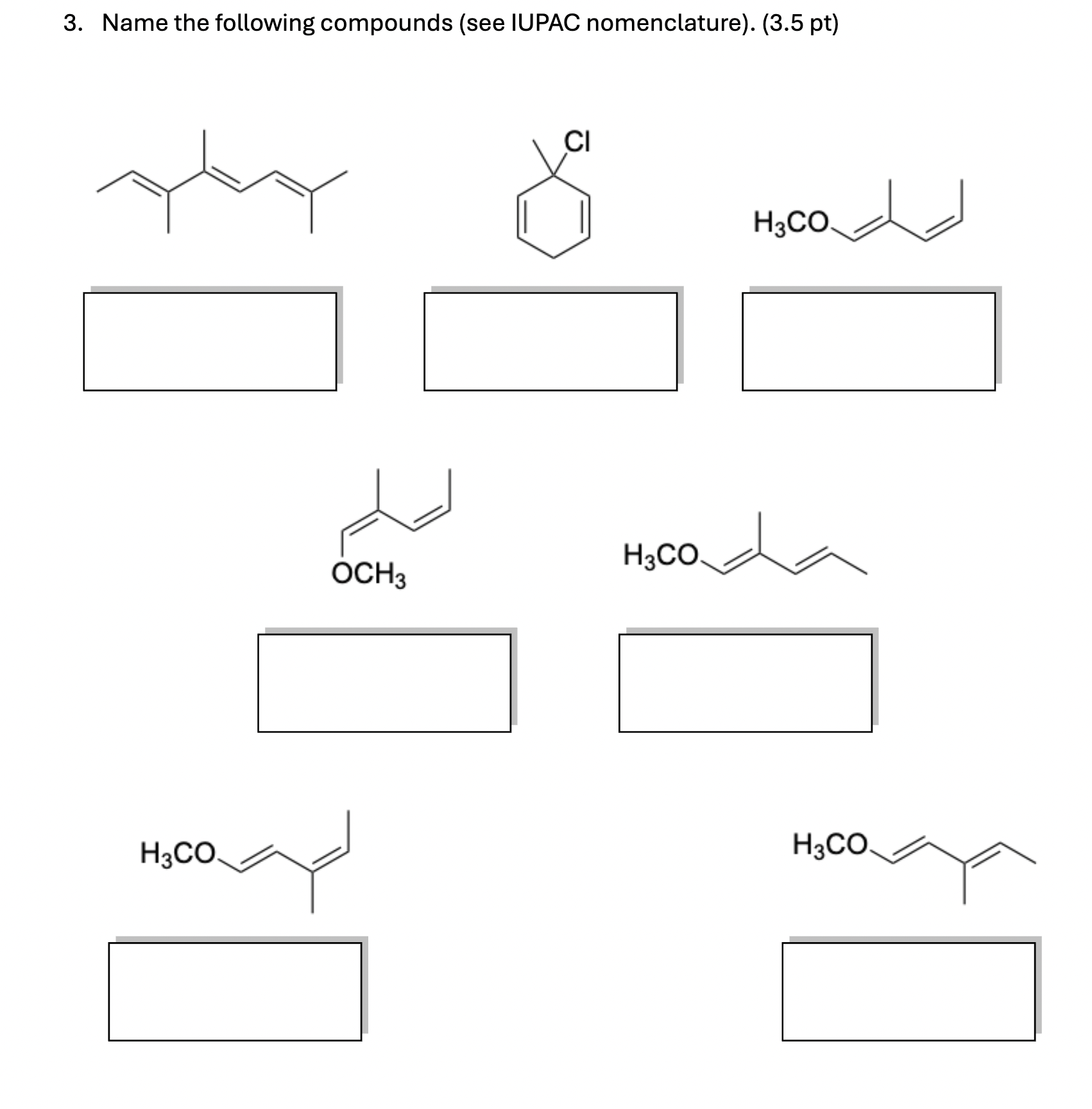 Solved Name the following compounds (see IUPAC | Chegg.com
