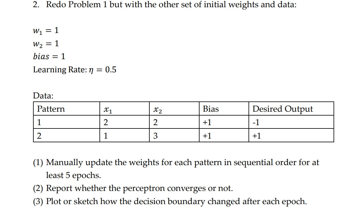 Solved 2. Redo Problem 1 but with the other set of initial | Chegg.com