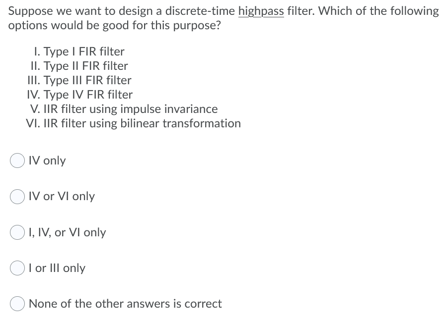 Solved Suppose we want to design a discrete-time highpass | Chegg.com
