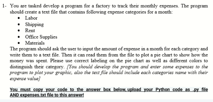 Solved 1- You are tasked develop a program for a factory to | Chegg.com