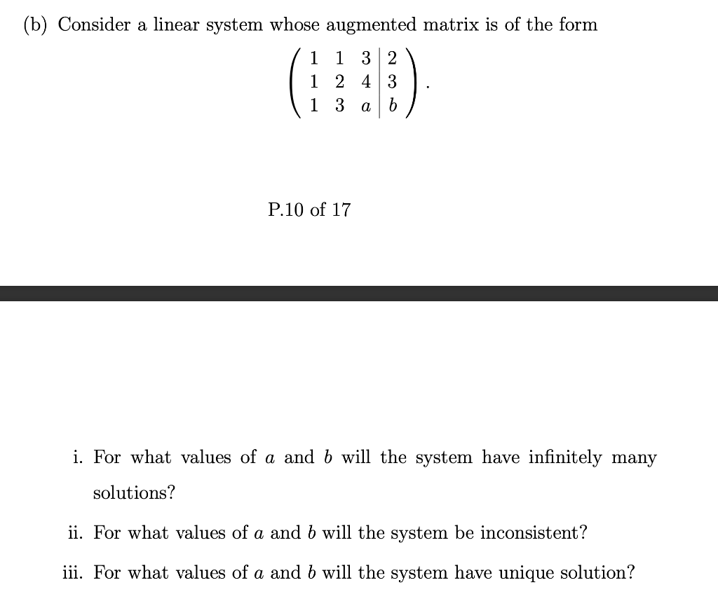 Solved (b) Consider a linear system whose augmented matrix | Chegg.com