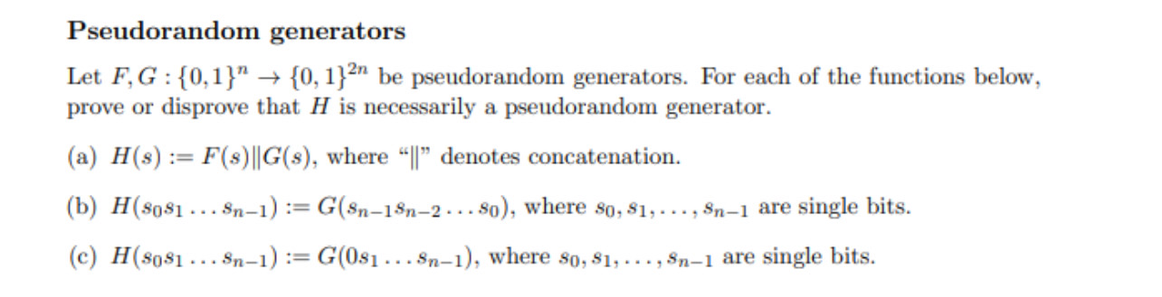 Pseudorandom generators Let F,G:{0,1}n→{0,1}2n be | Chegg.com